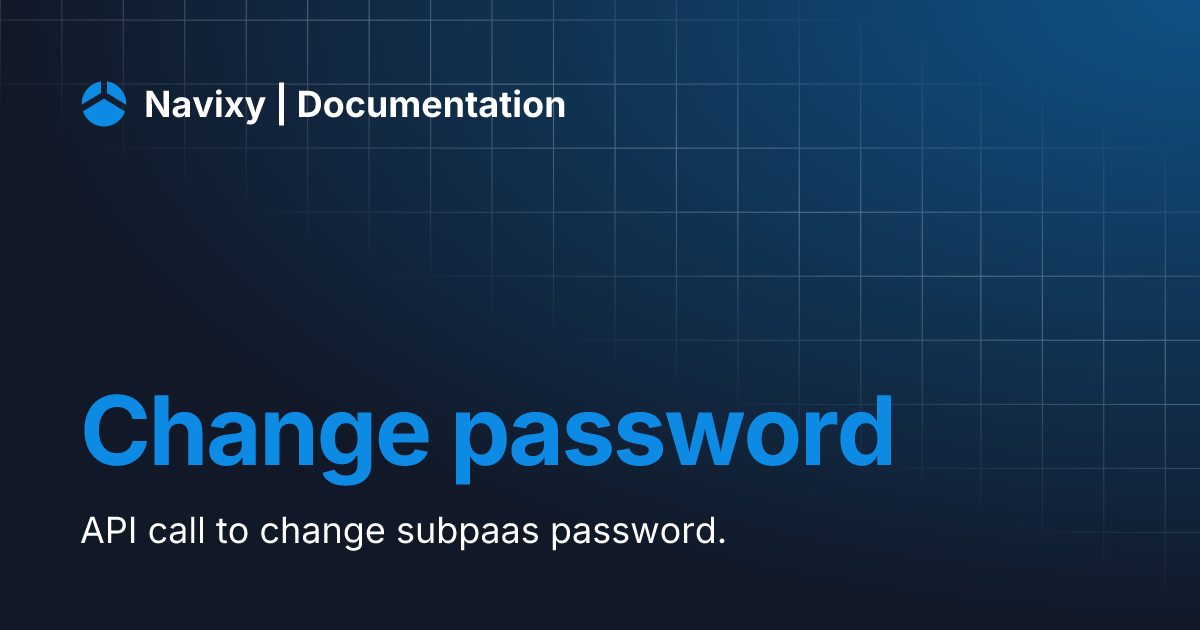 Change password | Navixy | Documentation