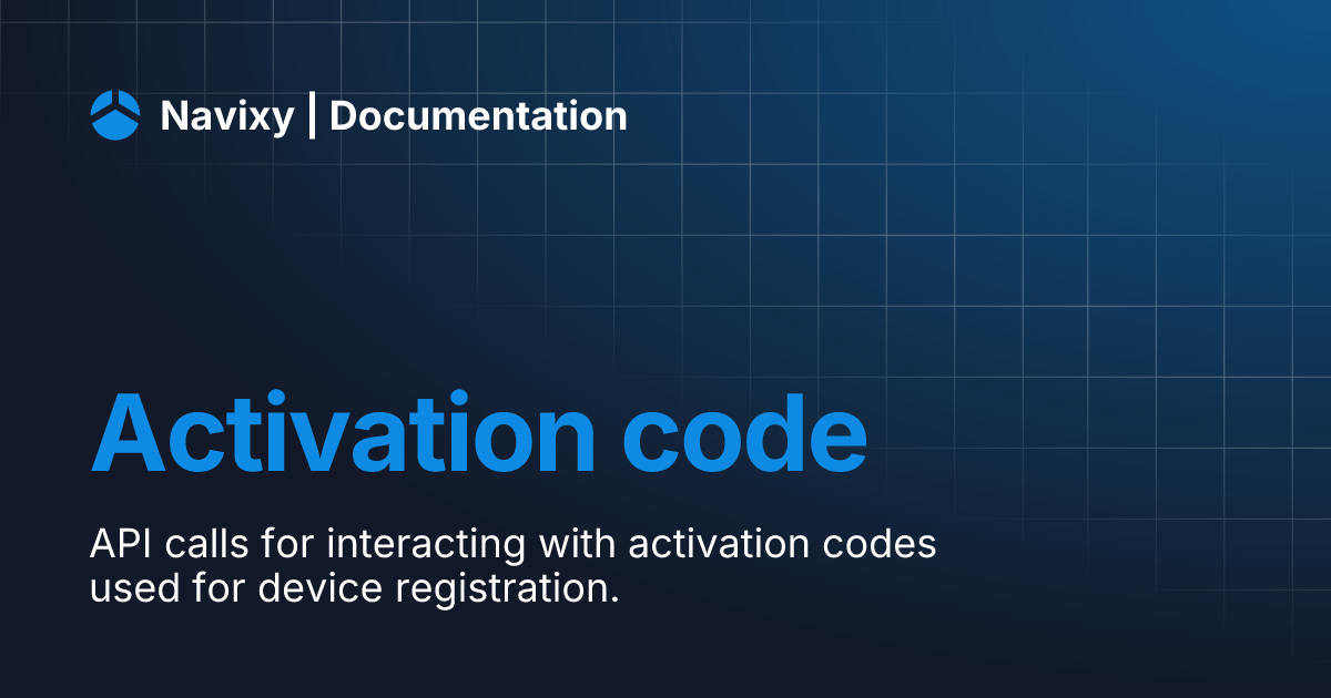 Activation code | Navixy | Documentation