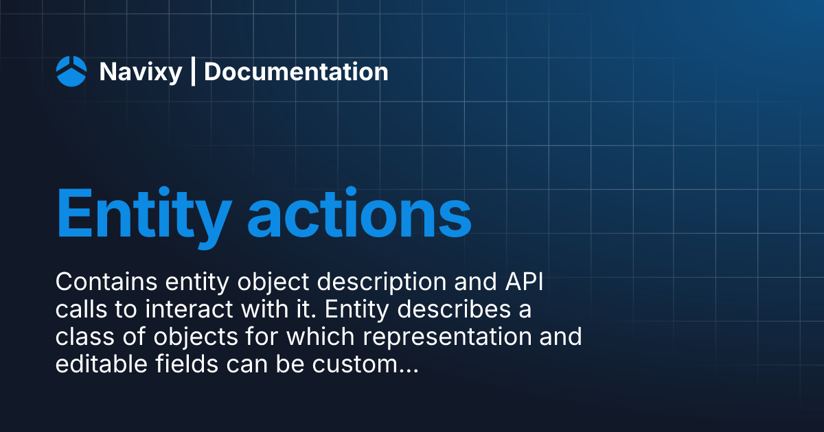 Entity actions | Navixy | Documentation